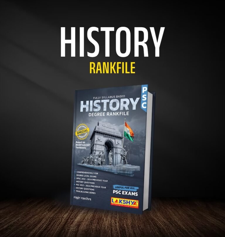 HISTORY DEGREE LEVEL RANK FILE – Lakshya Kerala PSC Coaching Center